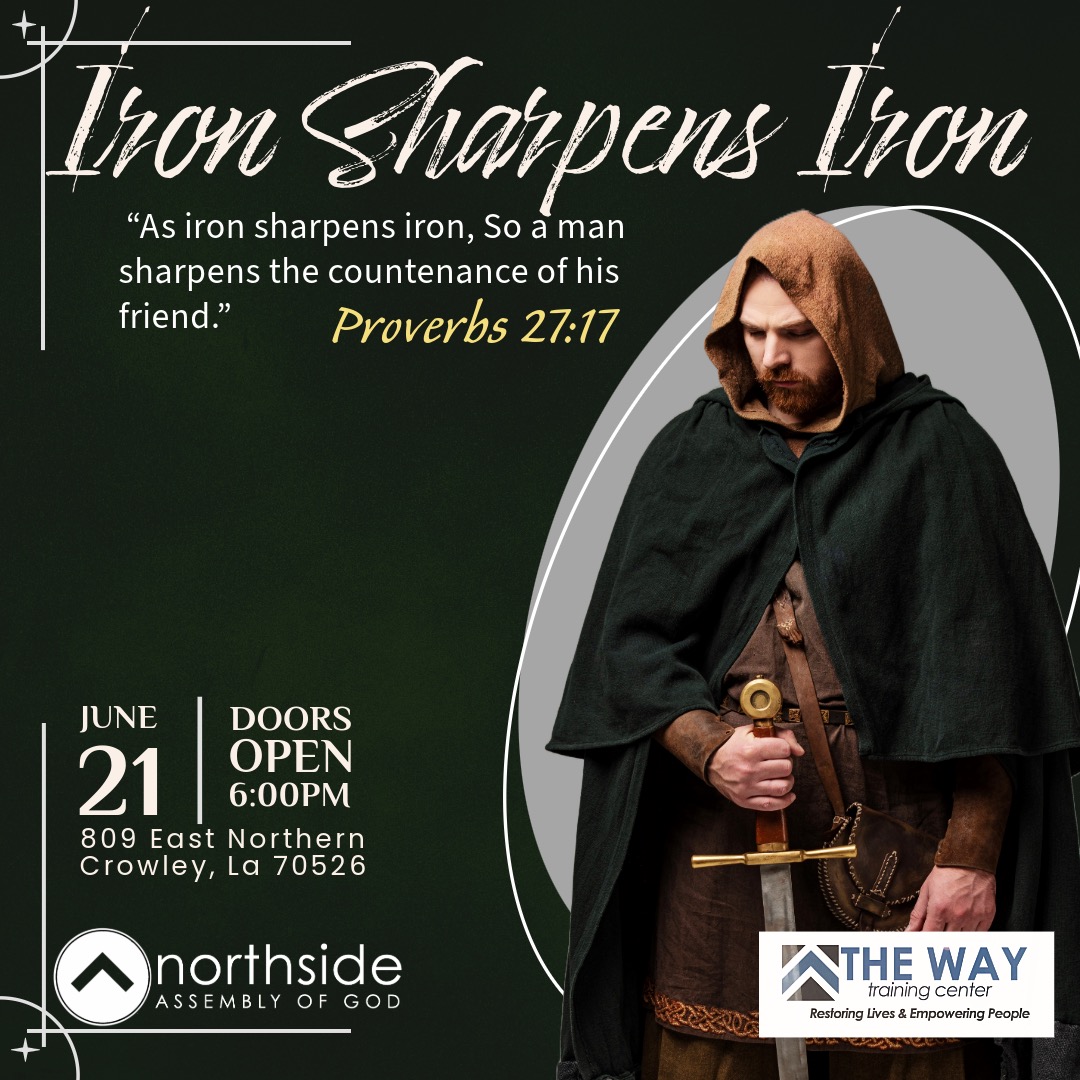 Iron Sharpens Iron 6/21 - KAJN Radio KAJN Radio